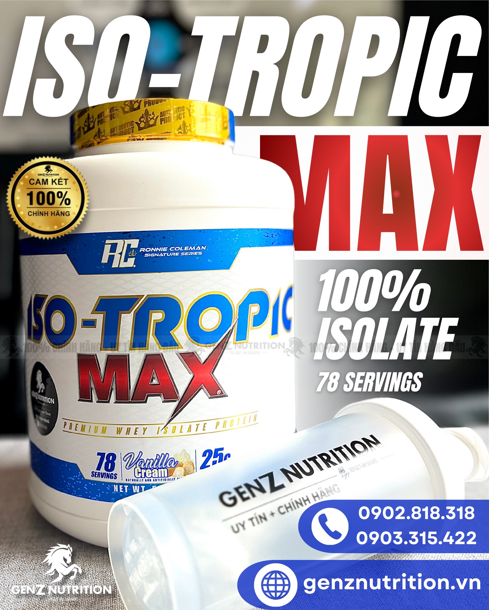 Isotropic Max - Whey Protein từ huyền thoại Ronnie Coleman - GENZ NUTRITION